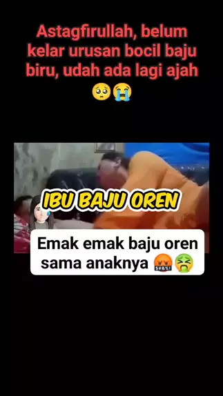 ibu anak baju biru dood & mama baju oren| Discover