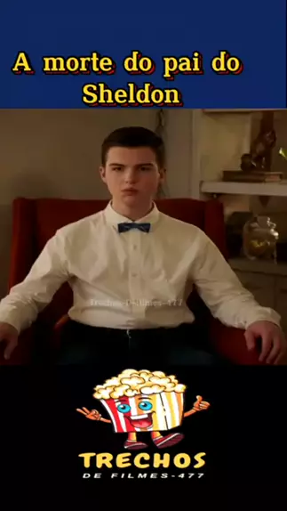 pai do young sheldon & episodio que o pai do sheld ...| Kwai