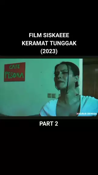 film siskae keramat tunggak lk21 & siskae keramat ...| SnackVideo