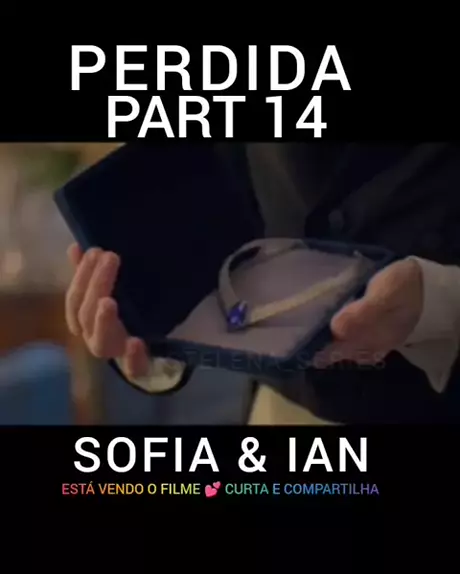 SOFIA & IAN ️😍 CURTA PARA PART 15 #perdida #casa ...| Kwai