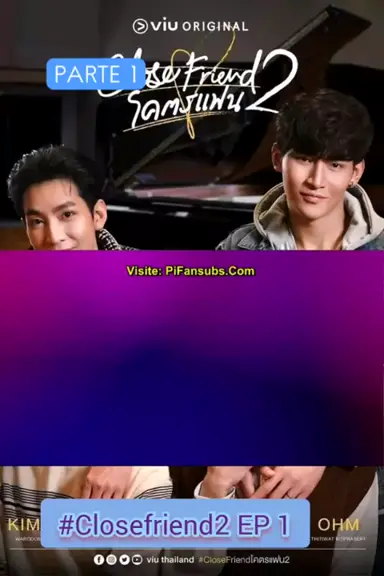 close friend 2 ep 1 | Discover